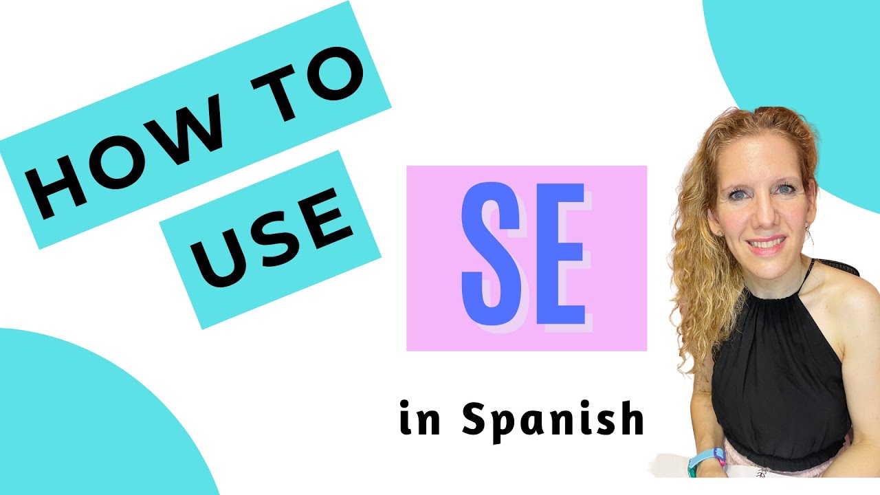 How to use Spanish SE : Learn Spanish for beginners - YouTube
