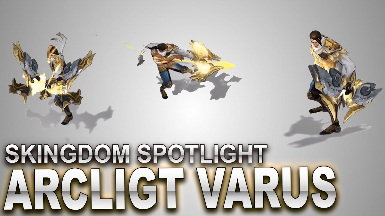 Arclight Varus Skin Spotlight | SKingdom - League of Legends - YouTube