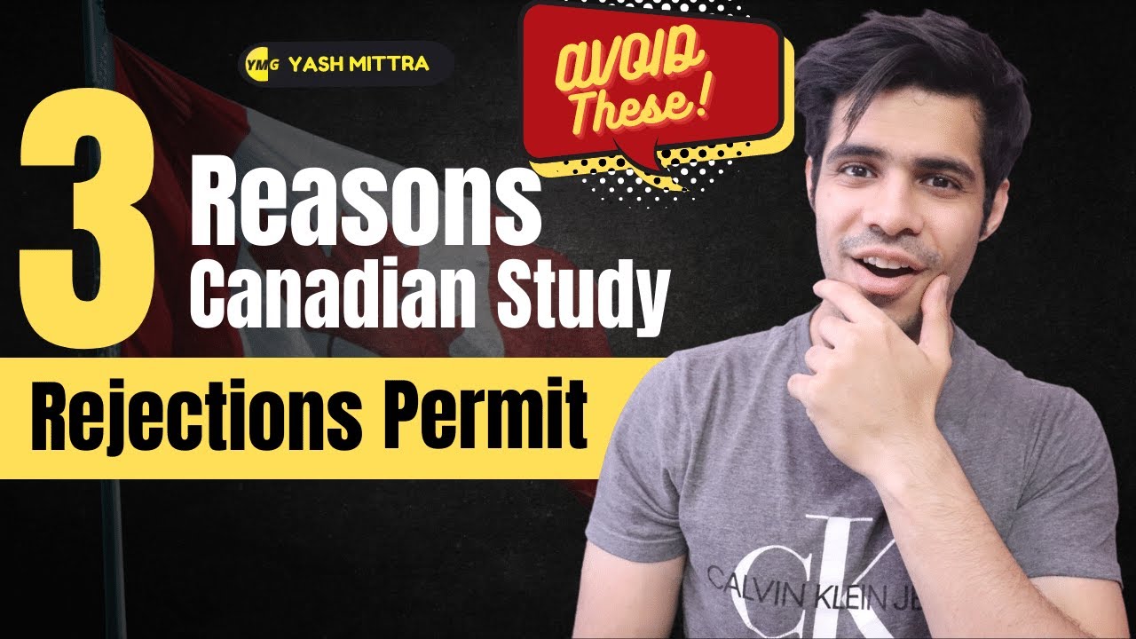 3 Reasons for Canadian Study Permit Reject || Tips and Tricks for ...