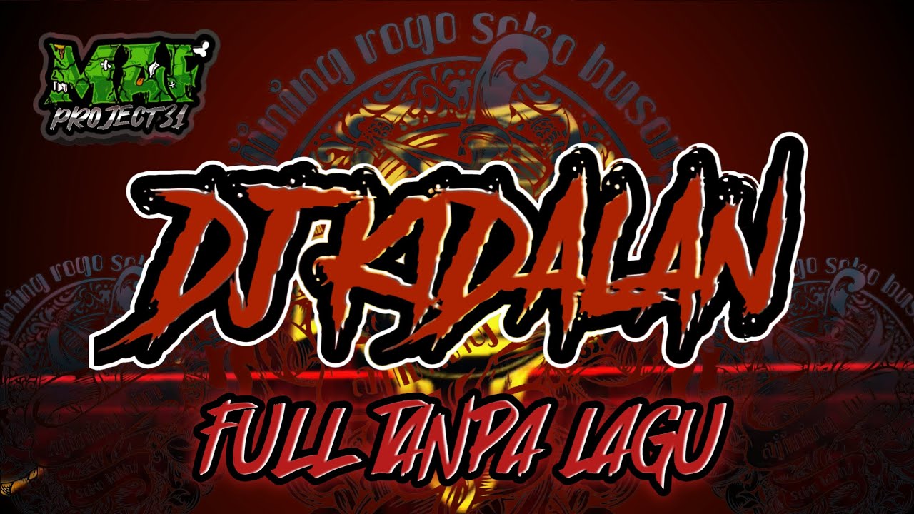 ️ ️NEW DJ KIDALAN BASS TERBARU 2025 FULL TANPA LAGU BAHAN OBRAKAN FREE ...