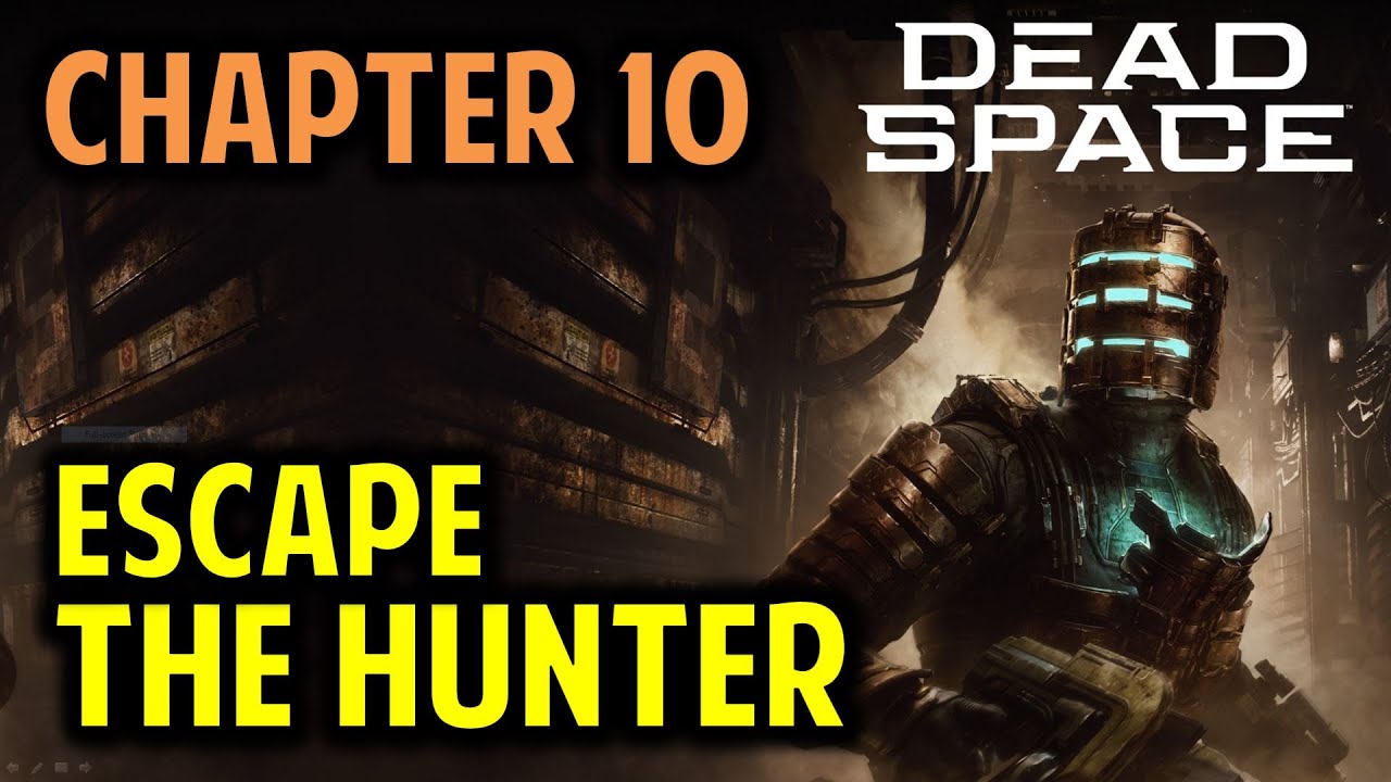 Chapter 10: How to Escape the Hunter | Dead Space Remake (2023) - YouTube