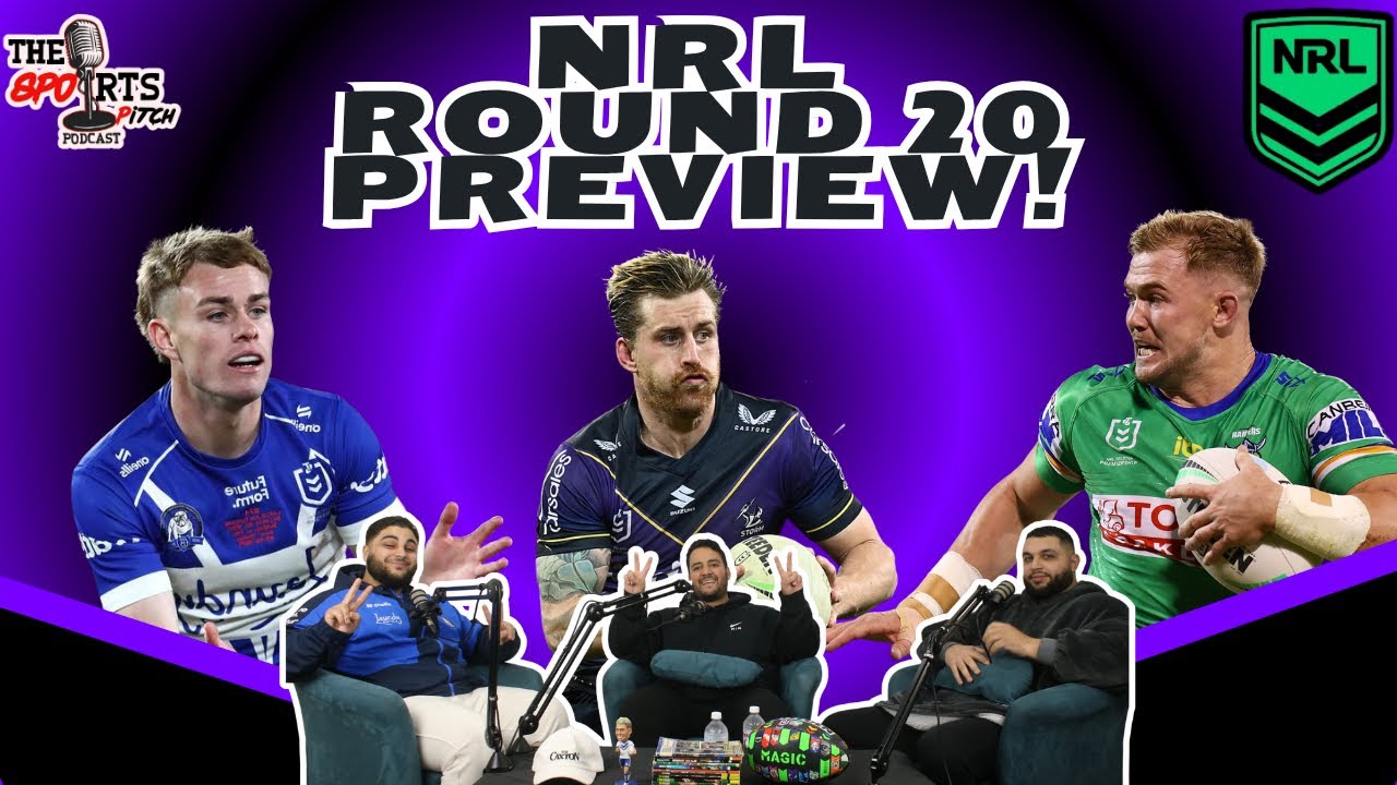 The Sports Pitch Podcast NRL Round 20 Preview! - YouTube