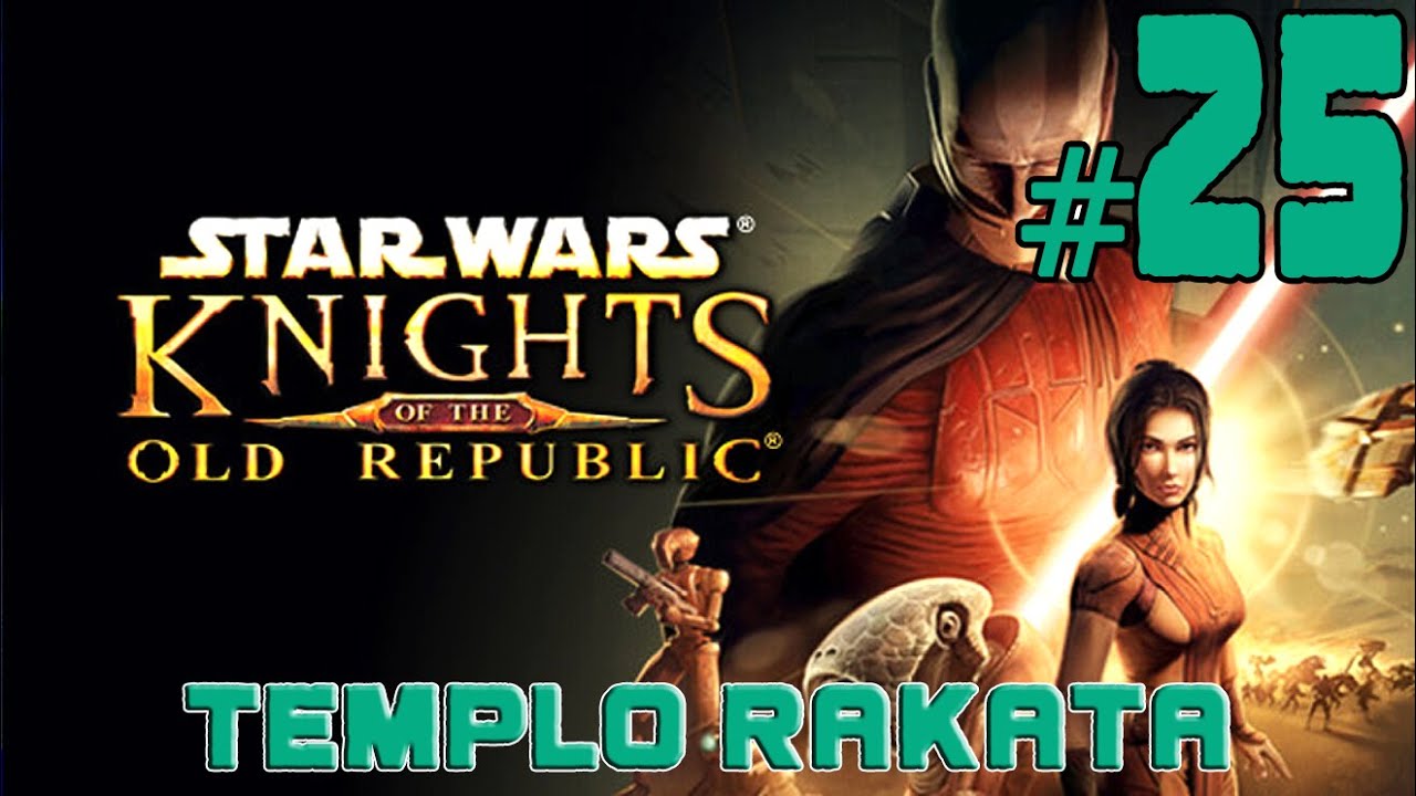 KOTOR Gameplay Español - Capitulo 25 Templo Rakata - YouTube