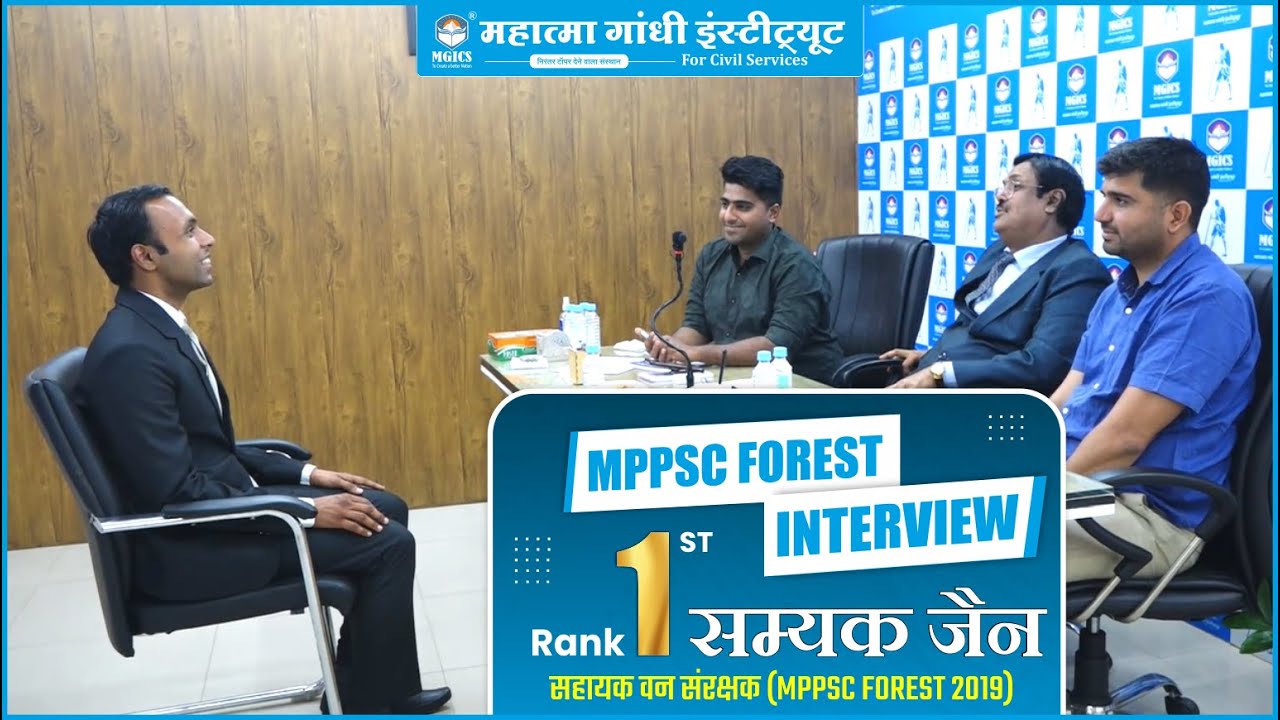 MPPSC FOREST 2019 | 1st Rank | Samyak Jain | Mock Interview | MGICS ...