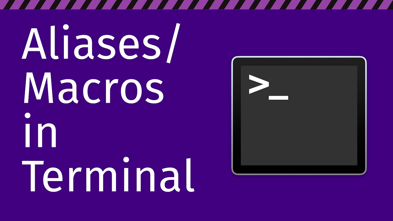 Aliases / Macros in Terminal -- In Depth - YouTube