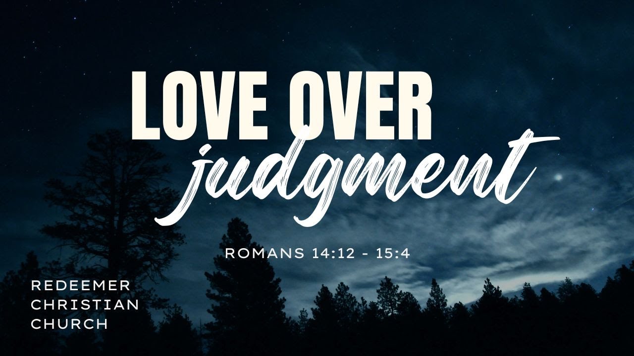 Love Over Judgment | RCC Sunday Service - YouTube