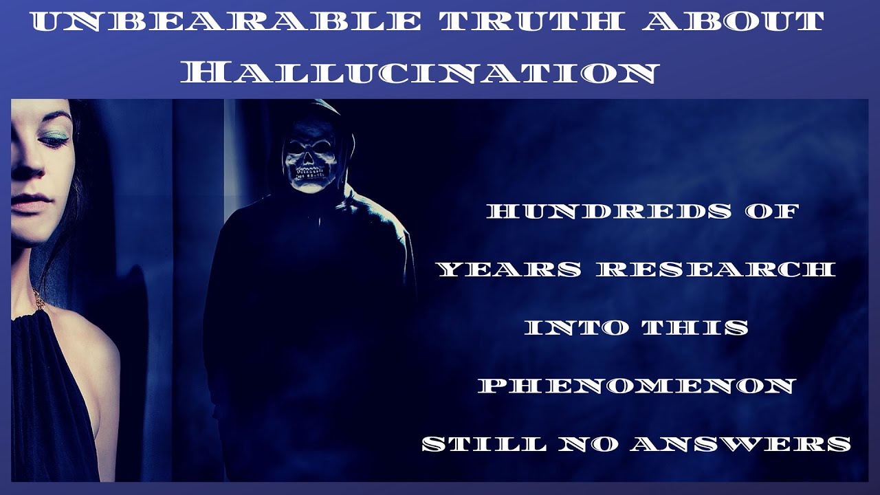 Unbearable Truth About Hallucination | True Story - YouTube