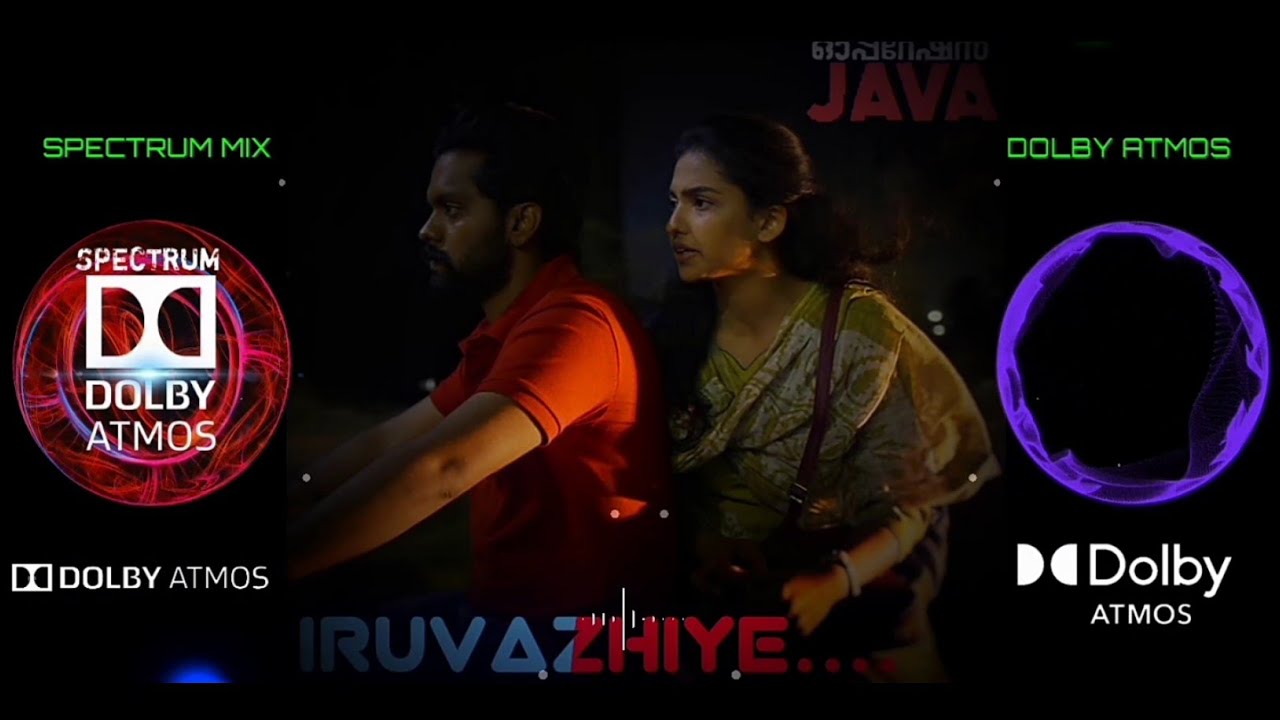 Iruvazhiye... Song Dolby Atmos Surround Sound | Operation Java ...
