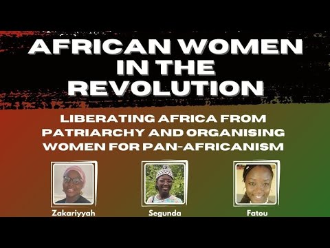 AFRICAN WOMEN IN THE REVOLUTION:LIBERATING AFRICA FROM PATRIARCHY ...