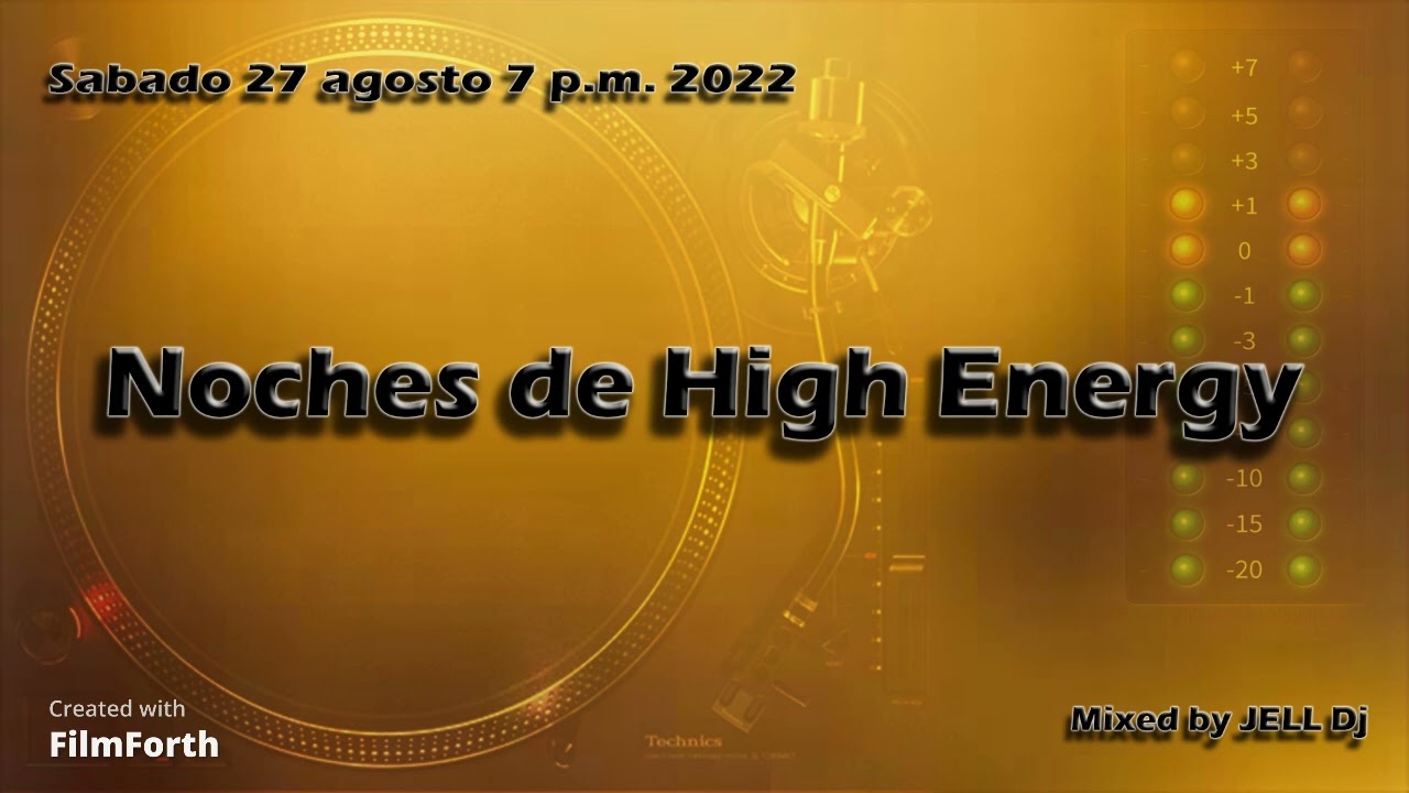 Noches de high energy sabado 27 agosto 2022 - YouTube