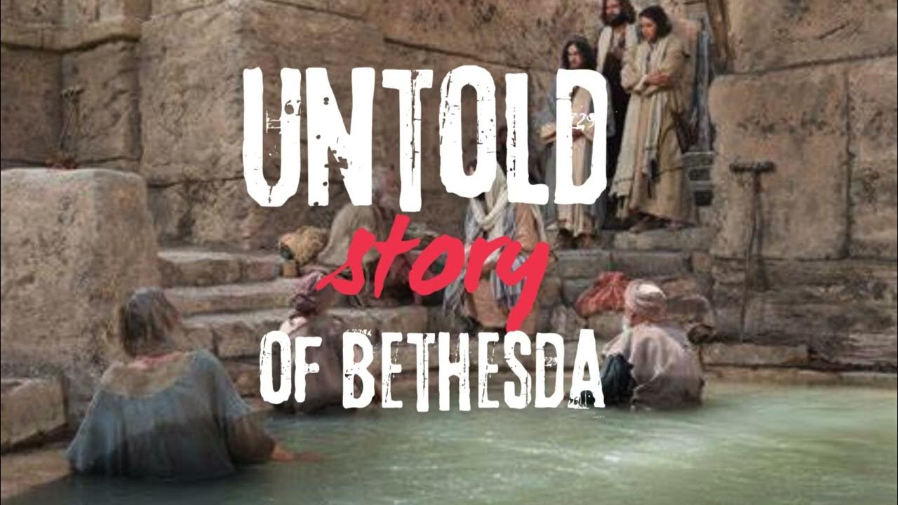 The Miraculous Healing at Bethesda: Jesus' Compassion in Action ...