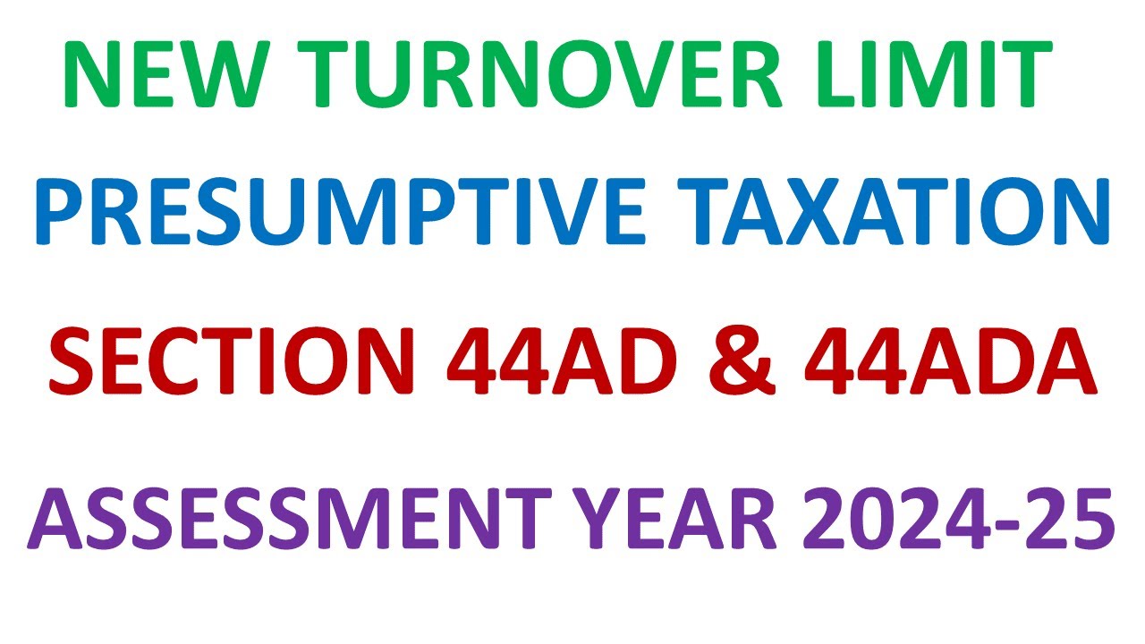 New Limit for Presumptive Taxation | 44AD | 44ADA | Income Tax | CA ...