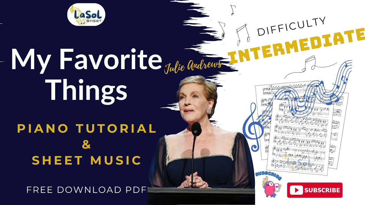 MY FAVORITE THINGS | PIANO TUTORIAL & SHEET MUSIC (FREE) | Intermediate ...