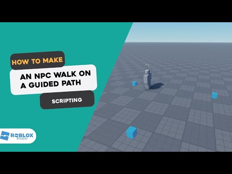 How To Make | An NPC walk on a guided path | Roblox Studio - YouTube