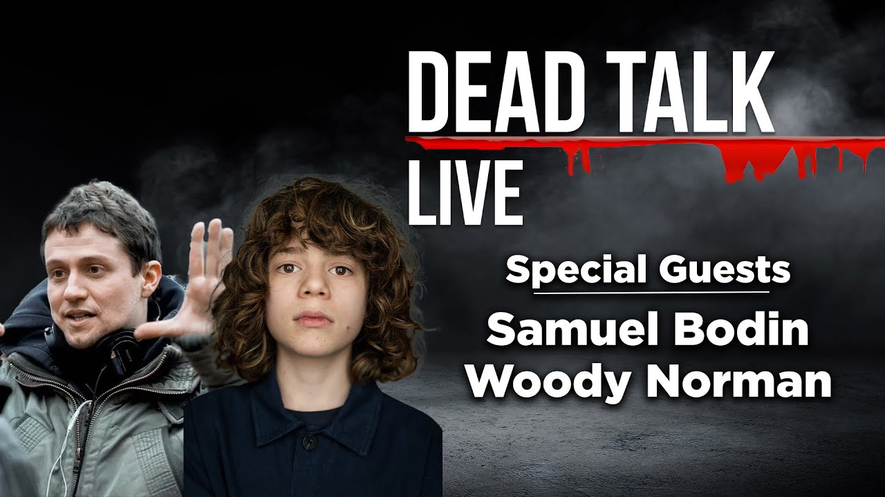 Director Samuel Bodin & Woody Norman, "Cobweb," are our Special Guests ...