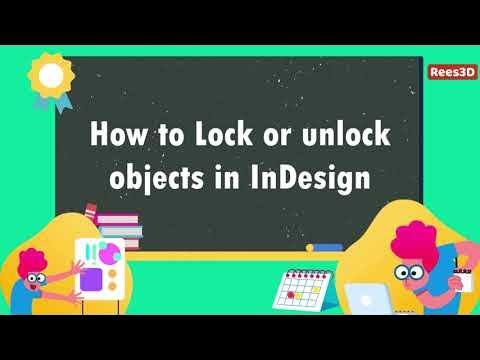 How to Lock or unlock objects in InDesign | Rees3D.com - YouTube