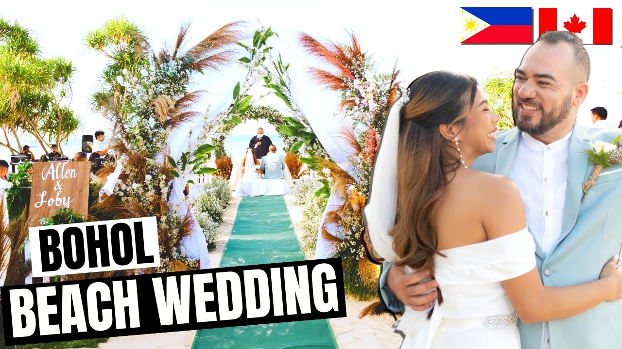 Our Dream Philippines Beach Wedding (BOHOL) - YouTube