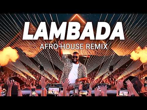 Kaoma - LAMBADA | Kofi Amari Afro House Remix