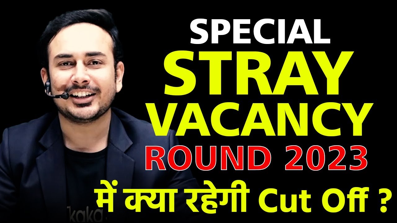 All About special stray vacancy round 2023 | NEET | Counseling | MCC ...