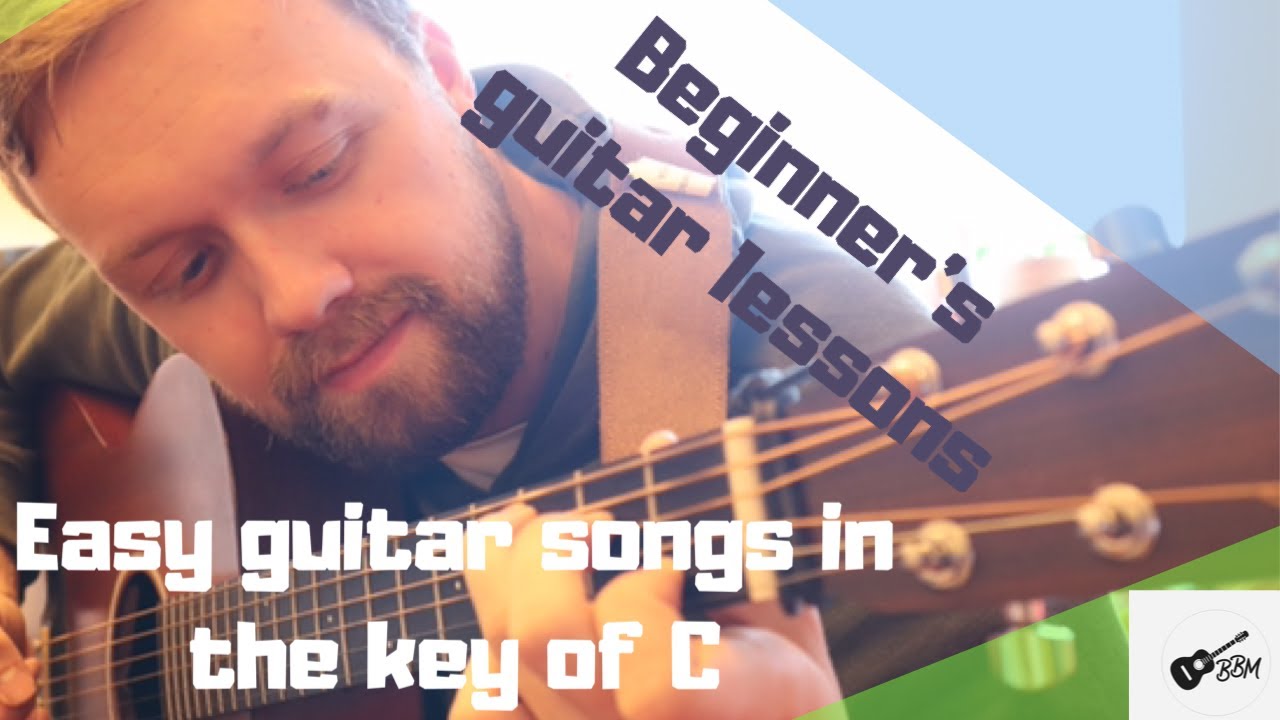 Easy guitar songs in the key of C - YouTube
