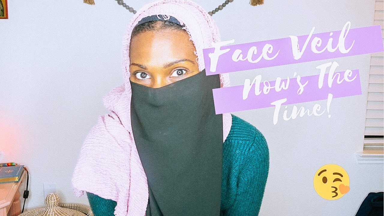 2020 Face Veiling Tutorial || Christian Headcovering Tutorial ||" niqab ...
