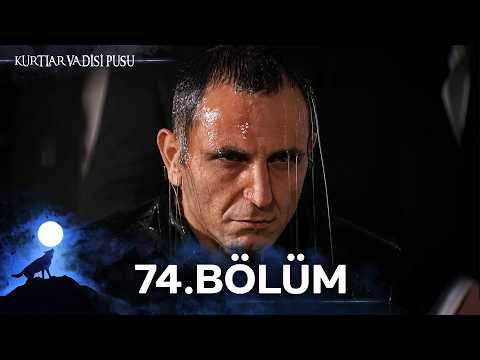 Kurtlar Vadisi Pusu | 74. Bölüm | Yüksek Görüntü Kalitesi