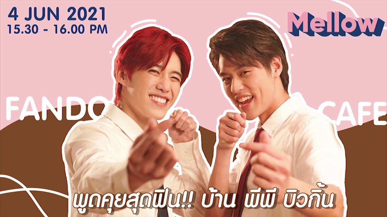 Mellow X Fandom : EP 9 บิวกิ้นพีพี - YouTube