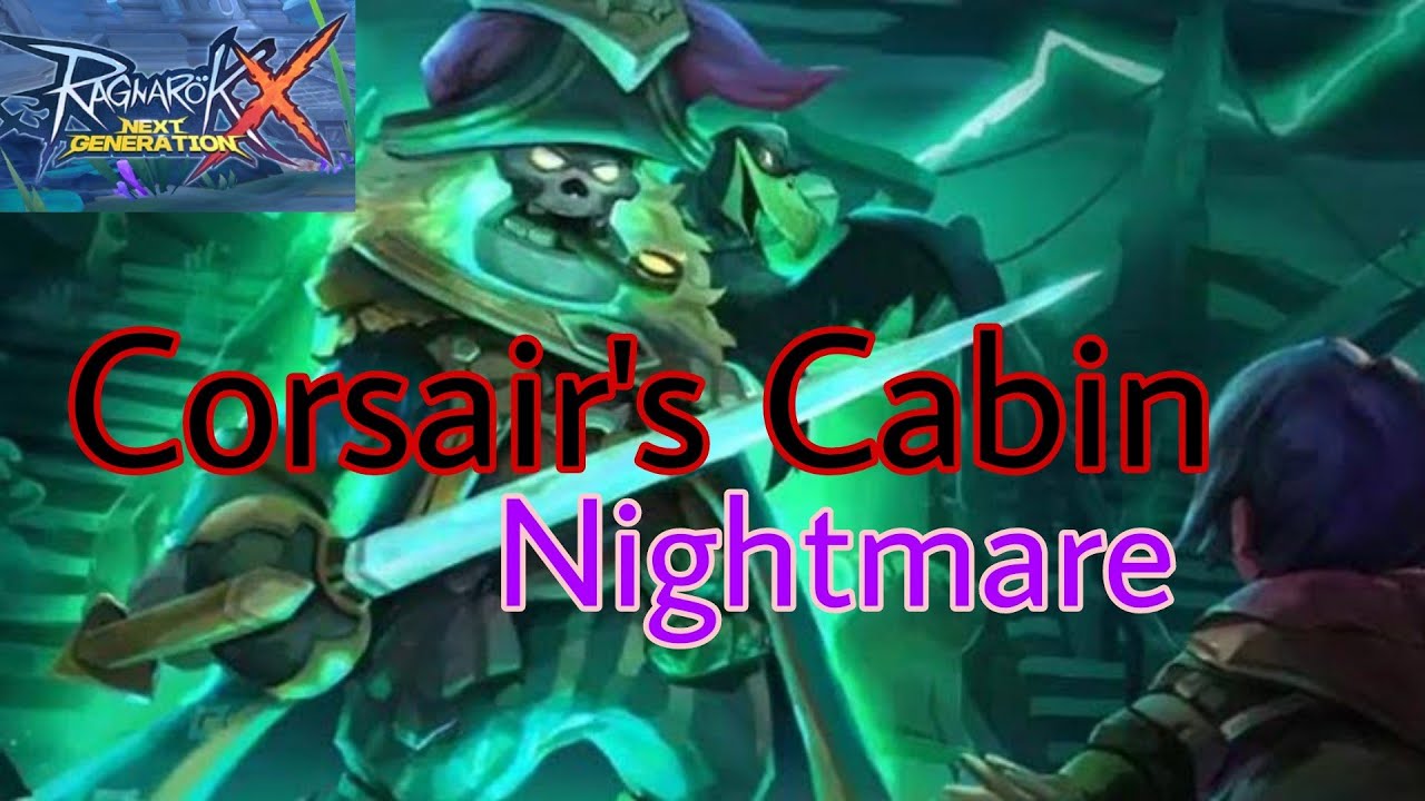 Corsair Cabin Nightmare Instance Event Drake Card So easy Ragnarok x ...