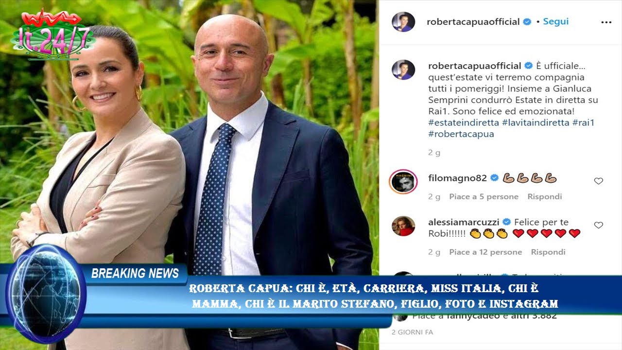 Roberta Capua: chi è, età, carriera, Miss Italia, chi è mamma, chi è il ...