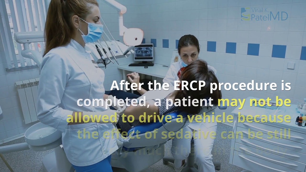 What can be expected during and after the ERCP procedure? | Viral Patel ...
