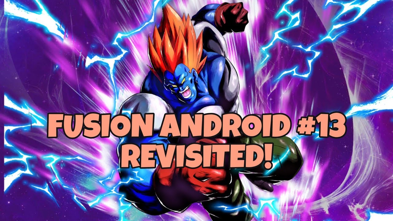 Revisiting fusion android 13 In dragonball legends - YouTube