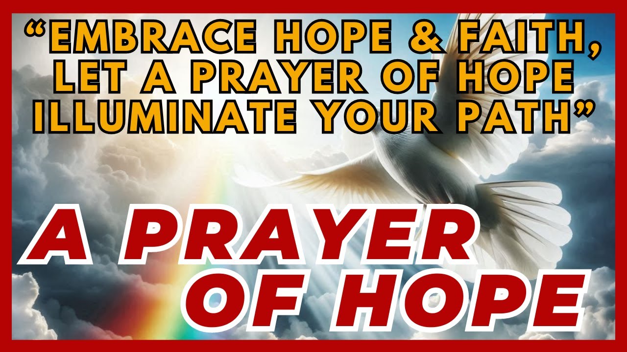A PRAYER OF HOPE: CHRISTIAN WORSHIP SONG: PRAISE & WORSHIP: SPIRITUAL ...