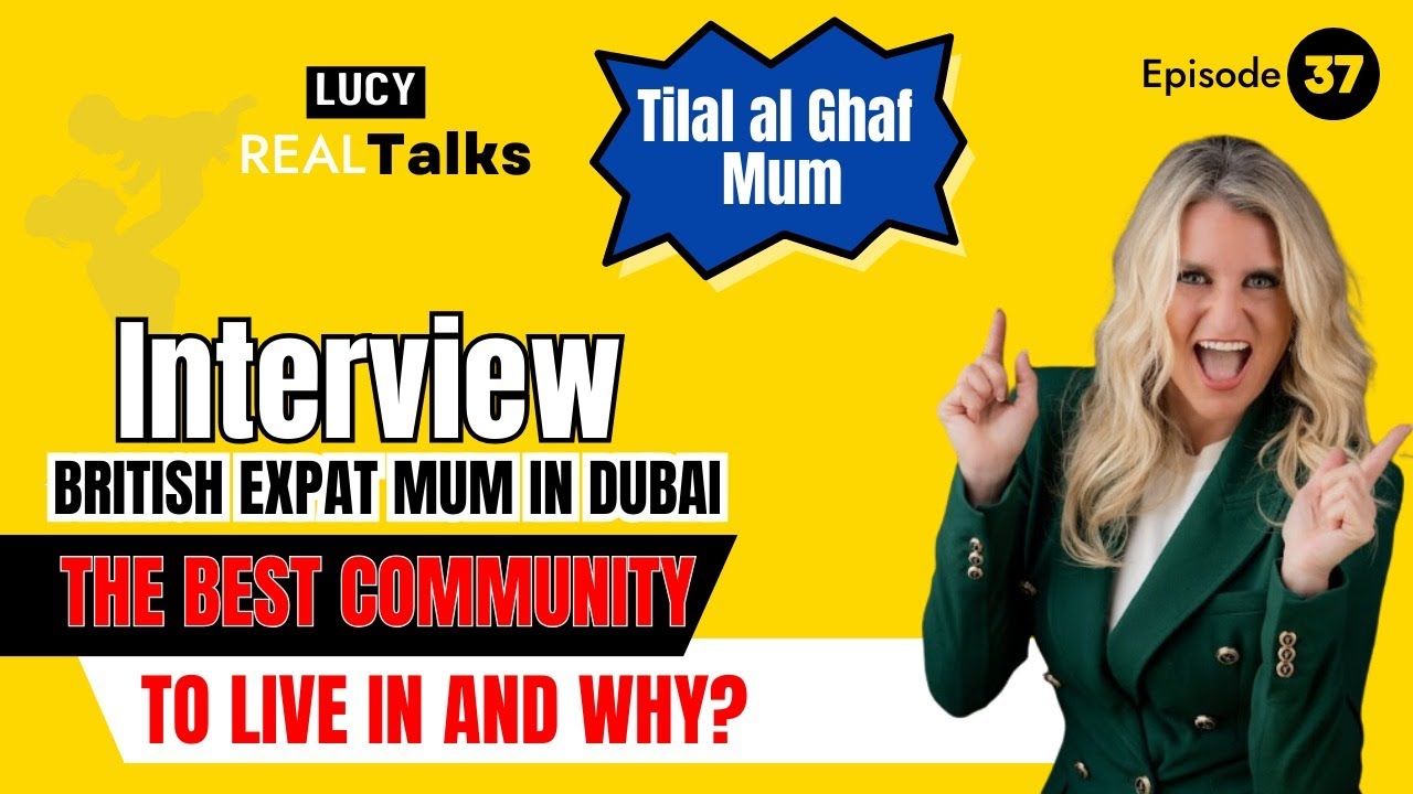 Interview with a British Expat Mum in Dubai- What's the best community ...