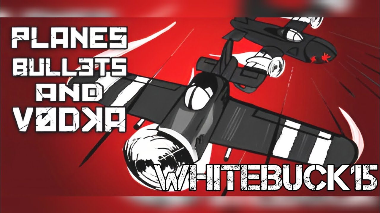 Прохождение игры Planes, Bullets and Vodka - YouTube