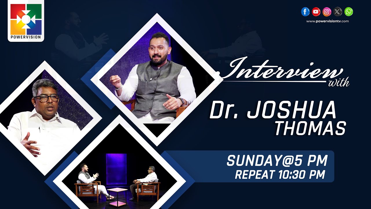 Interview with Dr. Joshua Thomas, Adayah Ministries || Pr. Samkutty ...