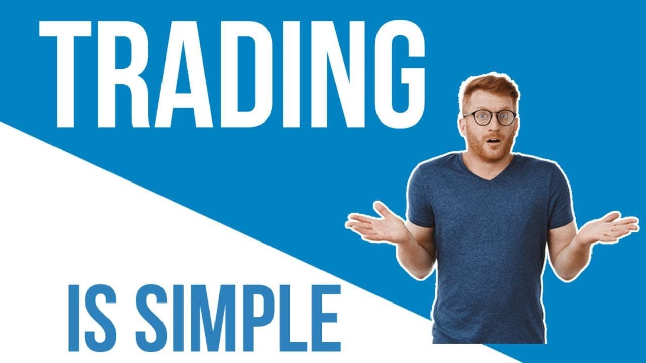 Trading is Simple - Life changing trading video on youtube - Learn how ...