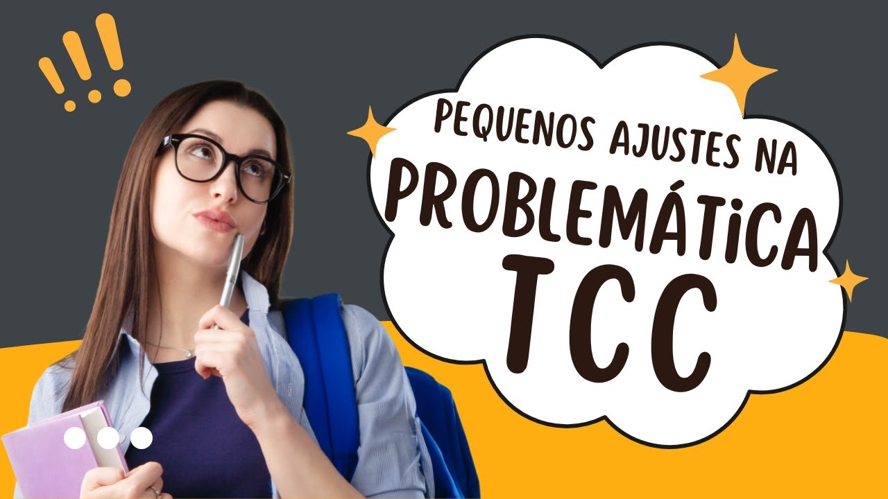 Proposta de pesquisa - Pequenos ajustes na problemática do TCC que ...