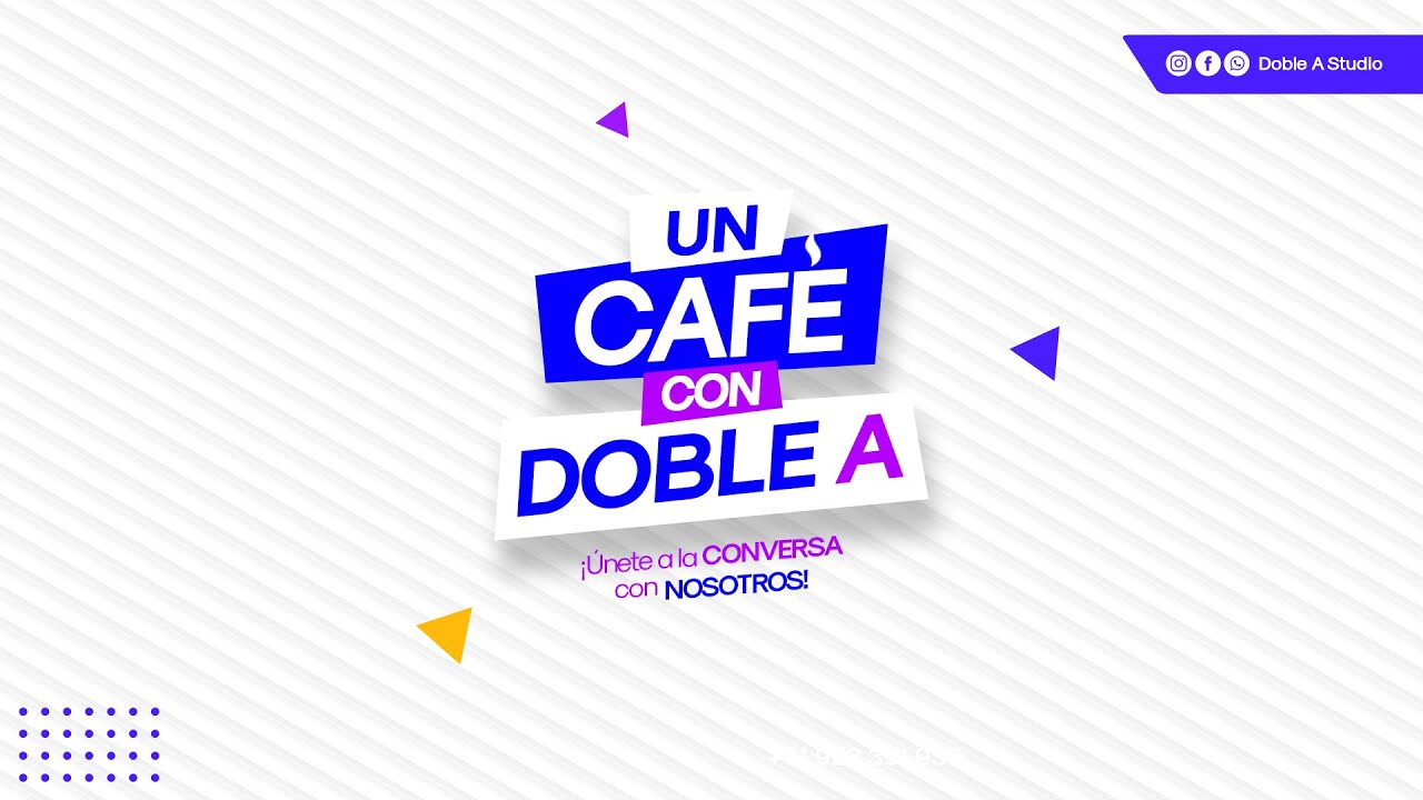 Cap 1: De Todo Un Poco - UN CAFÉ CON DOBLE A - YouTube