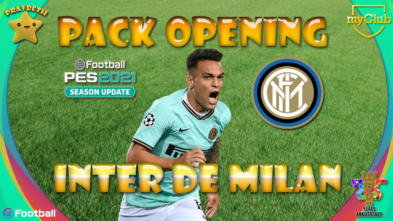 PES 2021 Pack Opening Inter de Milan #eFootballPES2021 ⚽ - YouTube