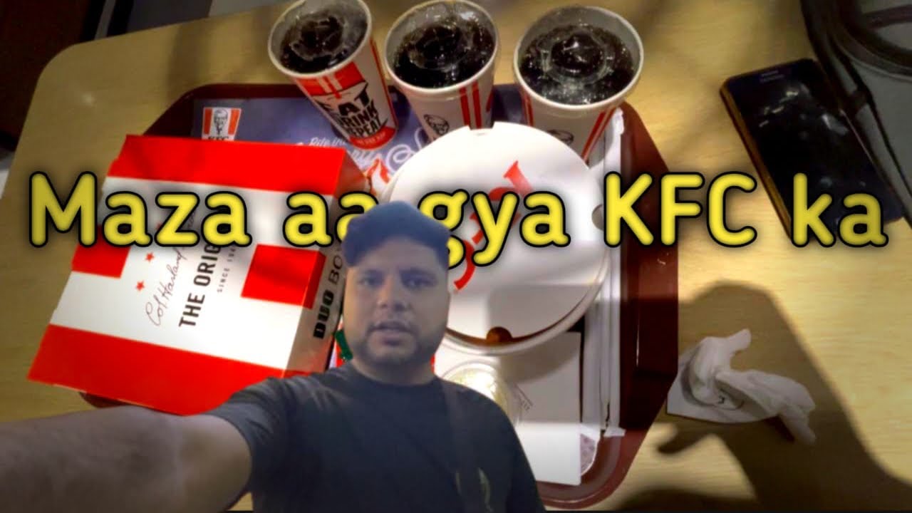 3000 ka KFC kha gya main! | #kfc - YouTube