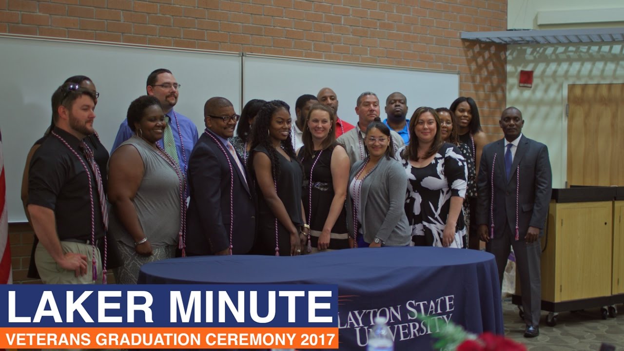 Clayton State University - Laker Minute [Veterans Graduation Ceremony ...