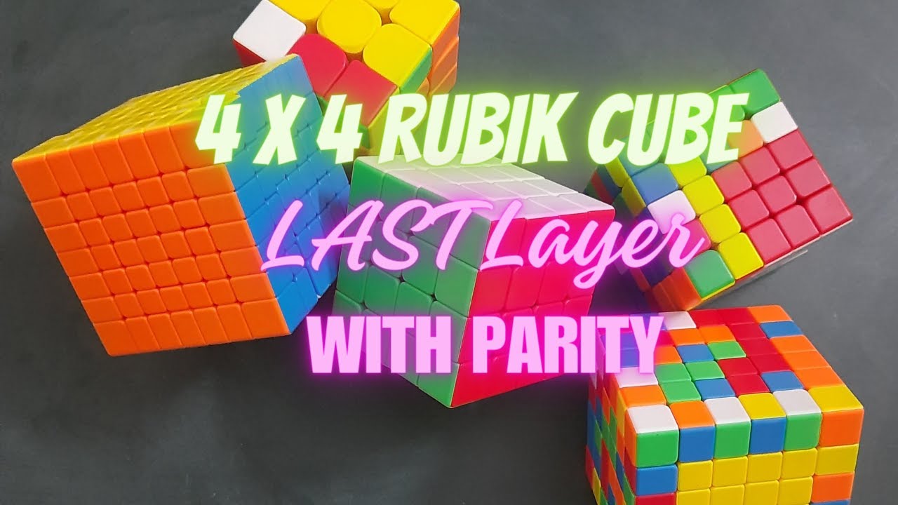 How to solve Last Layer of 4 x 4 Rubik Cube with Parity - YouTube