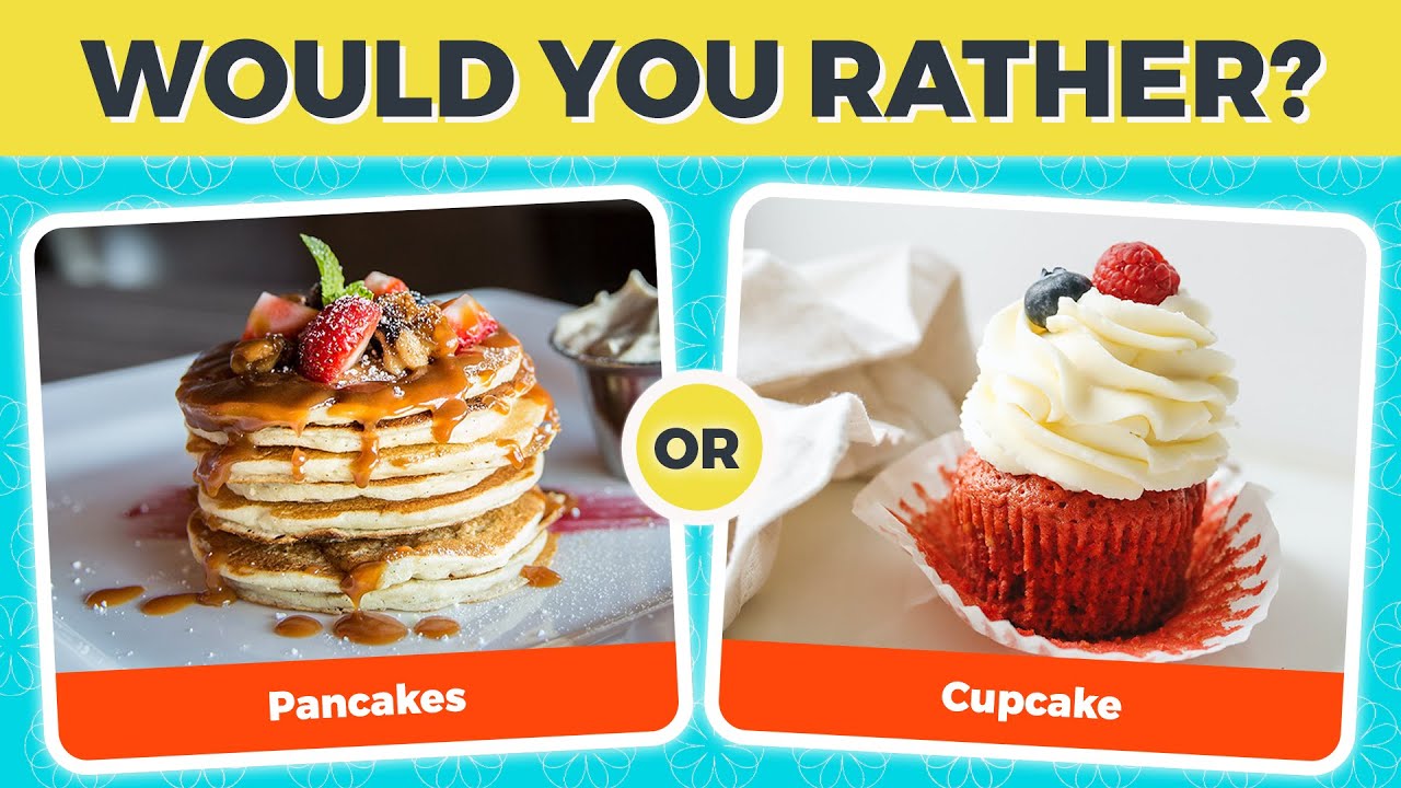 Would You Rather Junk Food Edition YouTube would-you-rather-junk-food-edition-youtube
