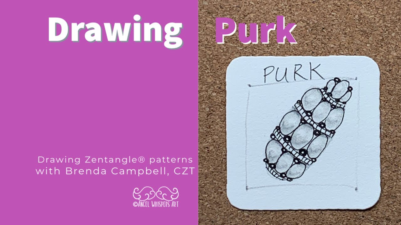 Drawing Zentangle® Patterns | Purk | Angel Whispers Art - YouTube