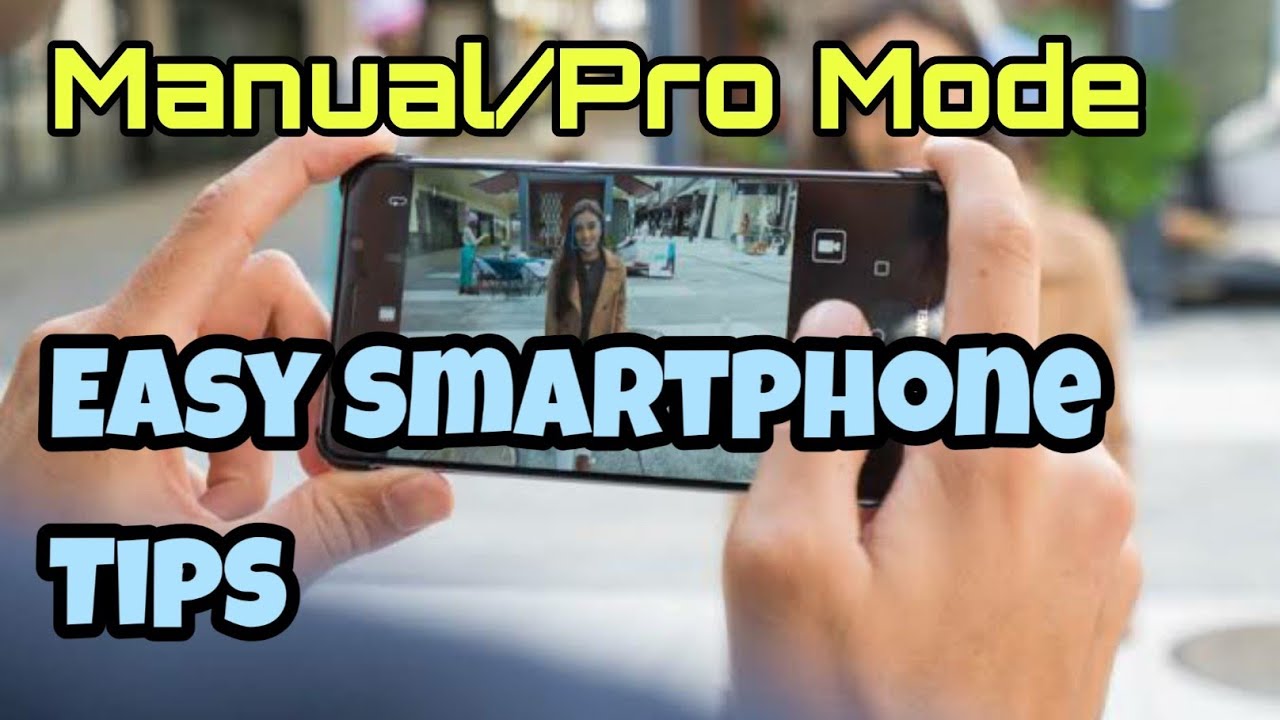 PRO Mode In Smartphones Explained | Easy Tips - YouTube
