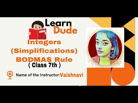 Integers | BODMAS | Class 7 | Maths | LearnDude | Vaishnavi Mam | - YouTube