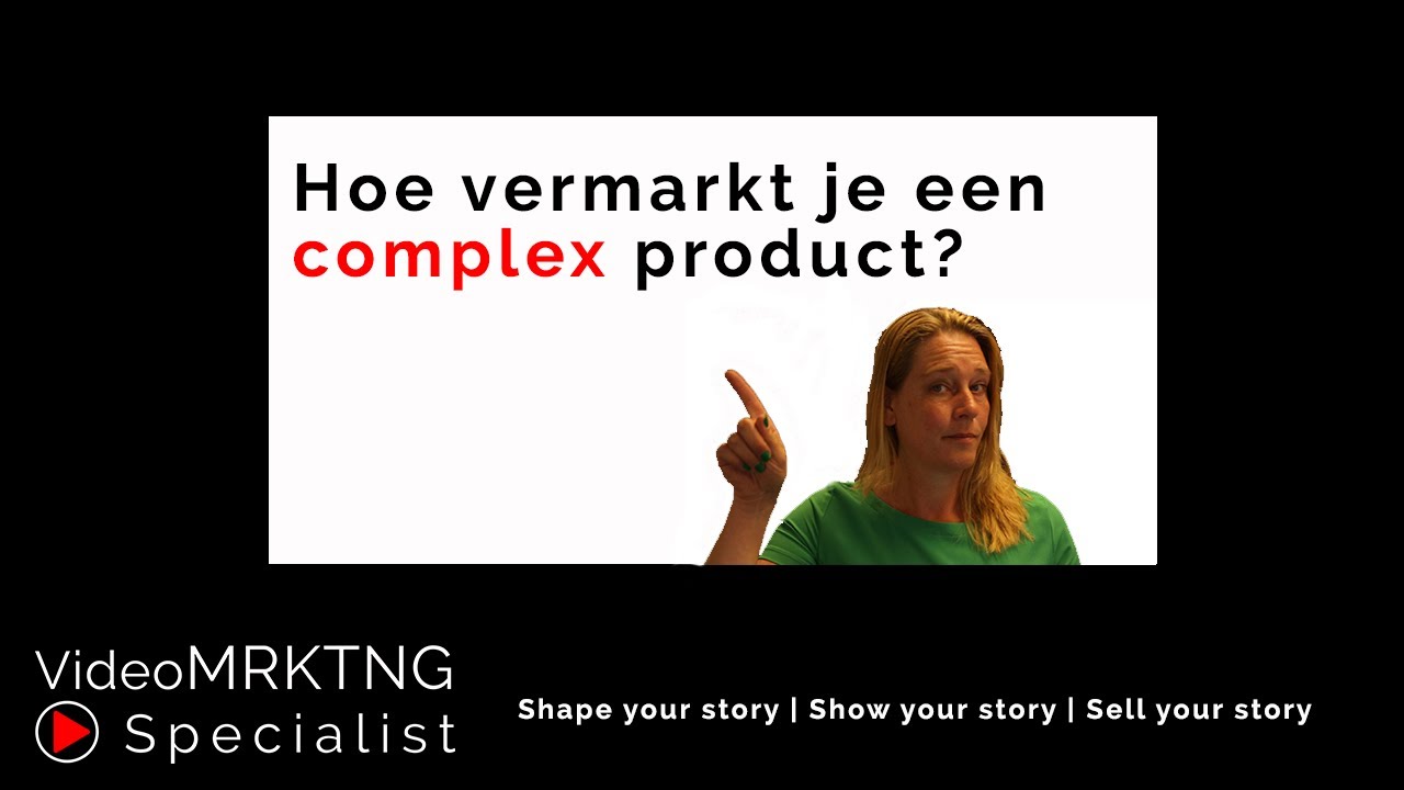 Waarom je video gebruikt voor de marketing van complexe producten - YouTube