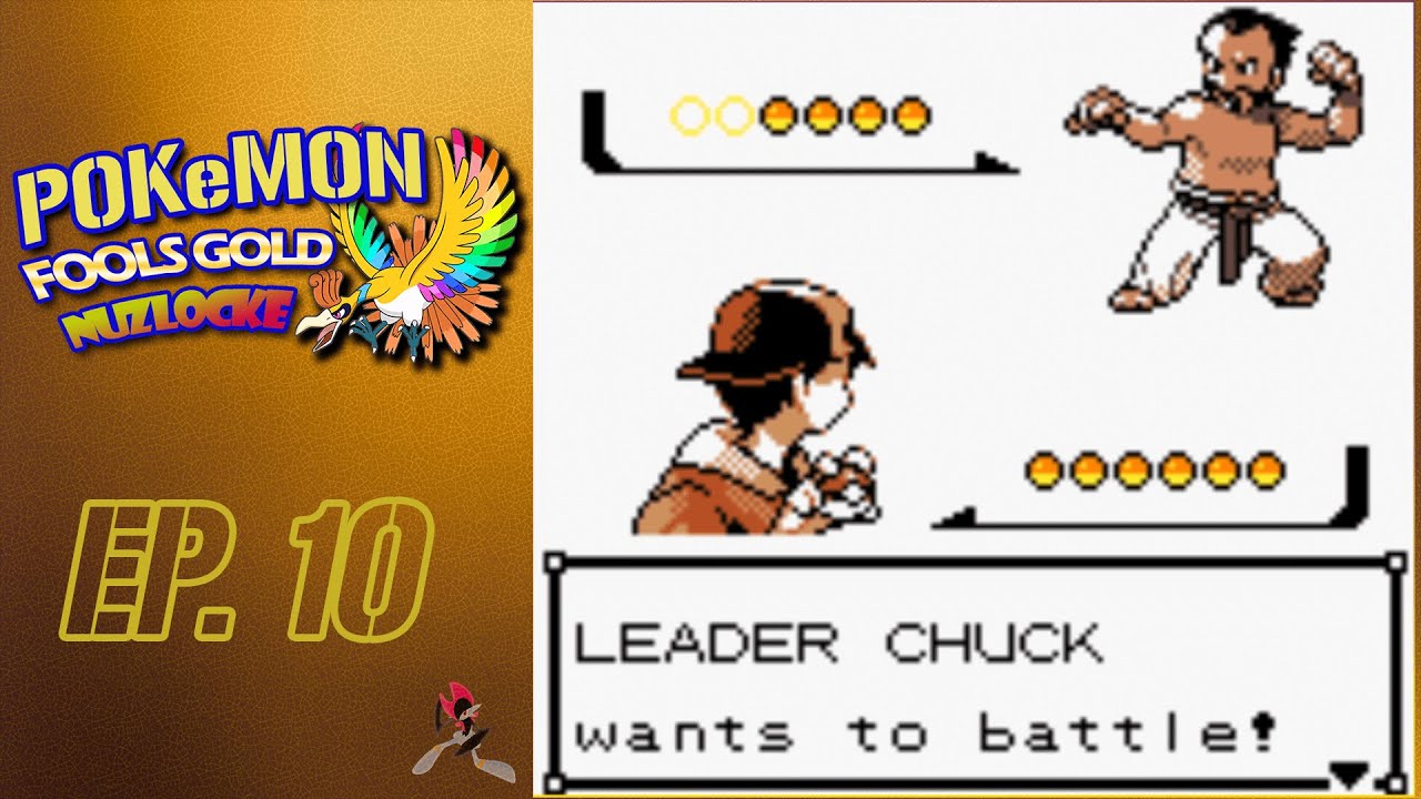WHAT THE CHUCK 😠 - Pokemon Fools Gold Nuzlocke #10 - YouTube