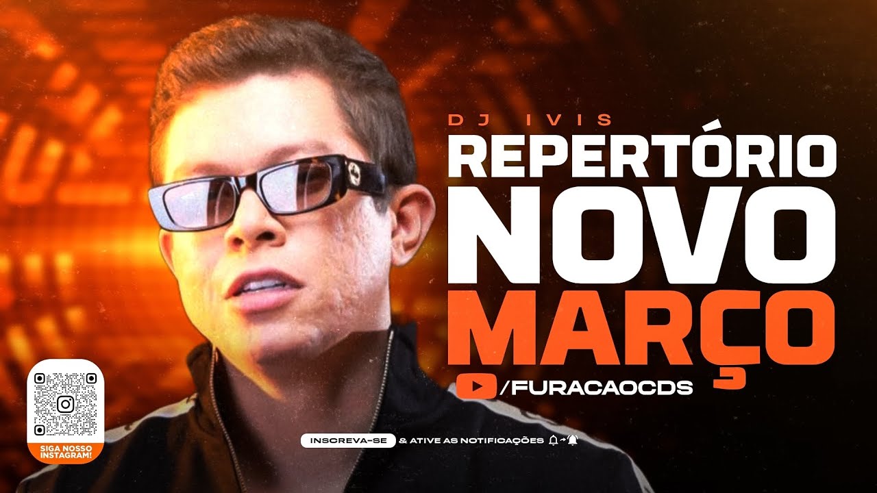 DJ IVIS - MARÇO 2023 - REPERTÓRIO NOVO ( 14 MÚSICAS NOVAS ) CD ...
