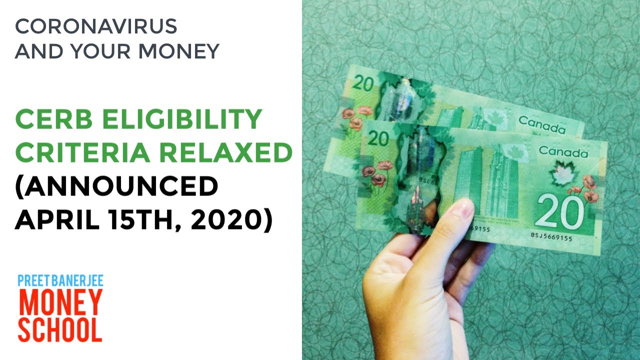CERB Eligibility Criteria CHANGED - April 15th, 2020 #CERB - YouTube